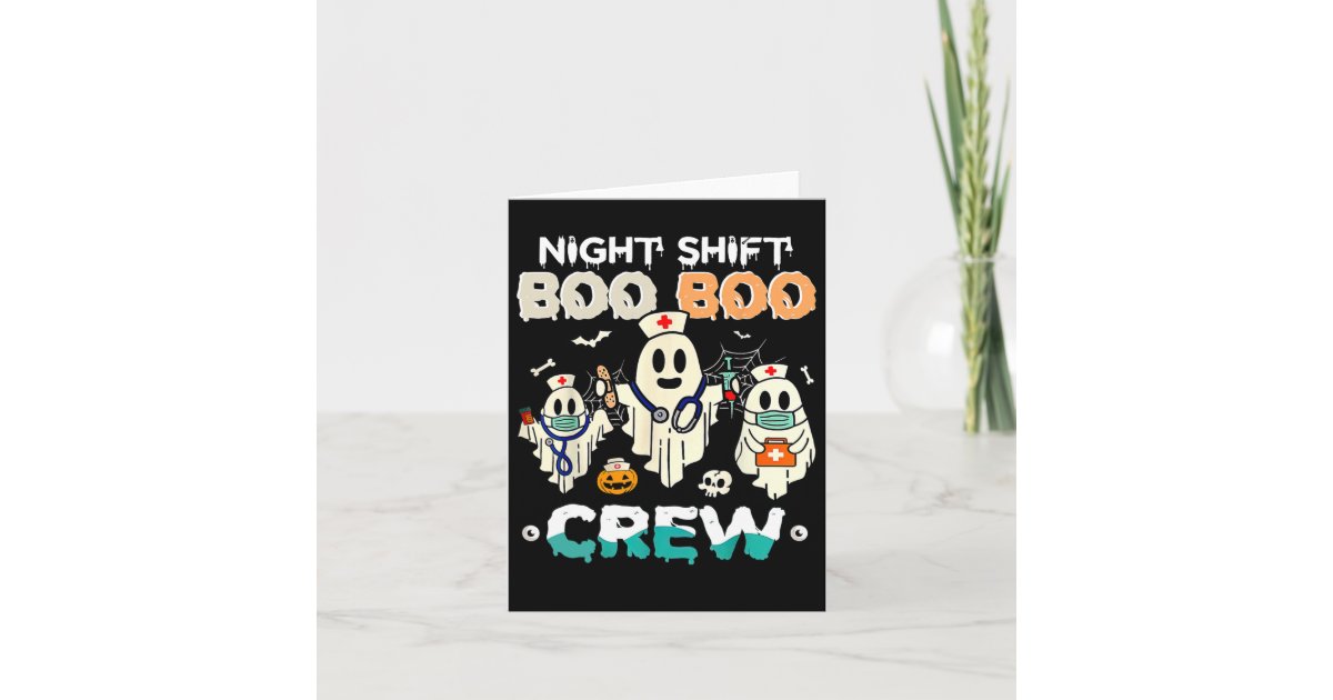 Shift Boo Boo Crew Nurse Ghost Halloween Nurses Rn Card | Zazzle