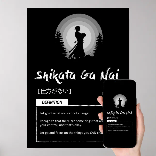 Shikata-ga-nai - Japanese Concept For Success Poster | Zazzle