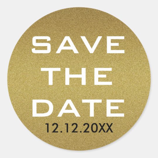 Shimmery Gold Glitter Save The Date Classic Round Sticker | Zazzle.com