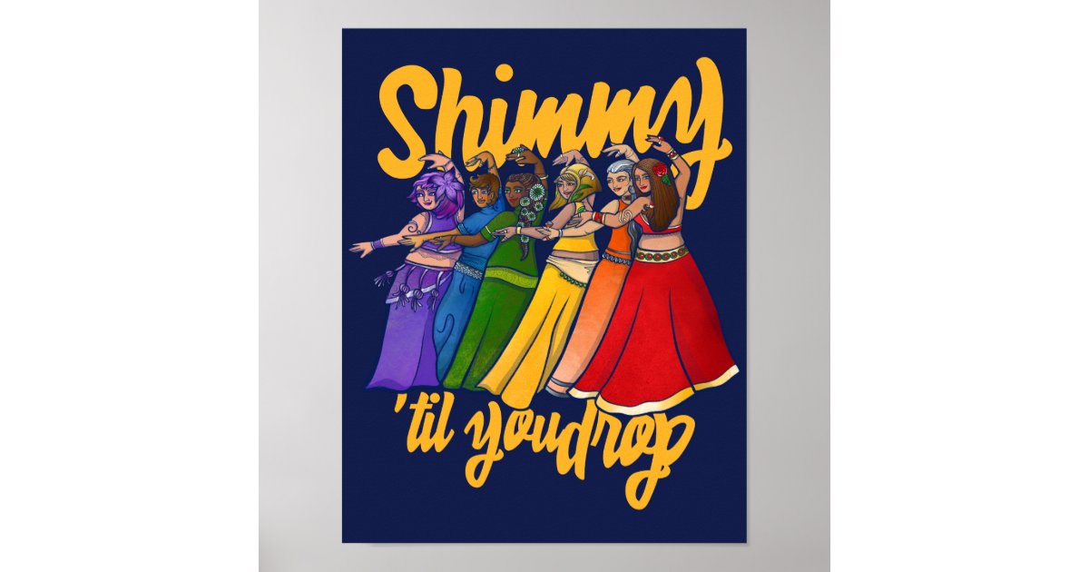 Shimmy Belly Dancer Art Belly Dance Troupe Poster | Zazzle