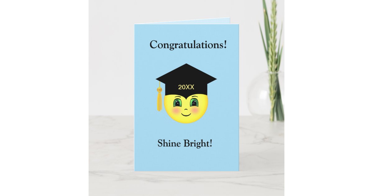 Shine Bright Happy Face Graduation Card | Zazzle