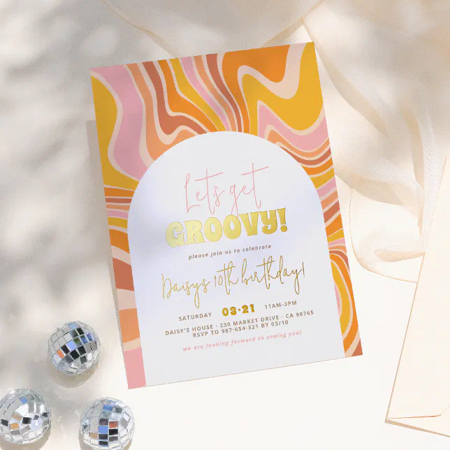 Shiny Let's Get Groovy Pink & Orange Girl Birthday Foil Invitation | Zazzle