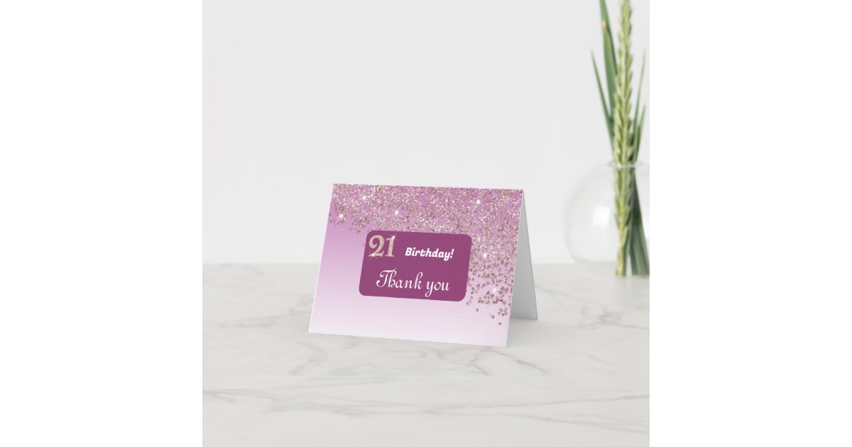 Shiny Rose Gold Glitter, 21st Birthday Thank You | Zazzle