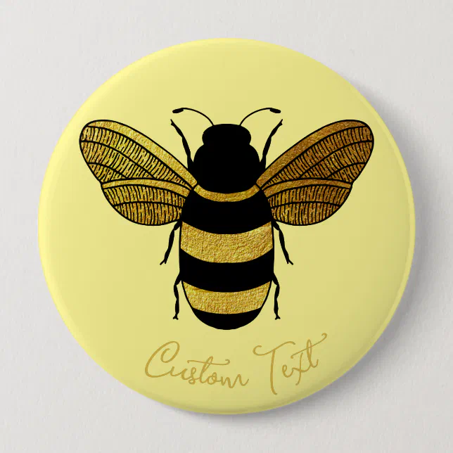 SHINY YELLOW GOLD BLACK BUMBLEBEE CUSTOM TEXT BEE BUTTON | Zazzle