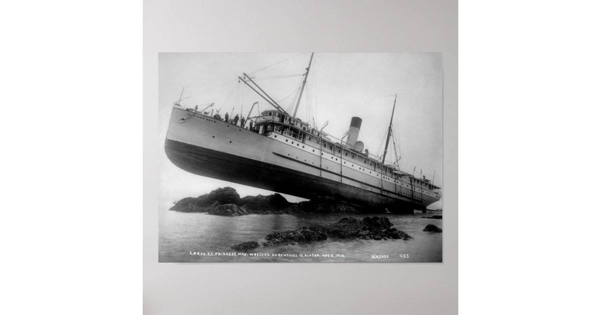 Shipwreck - SS Princess May - August 5, 1910 Poster | Zazzle