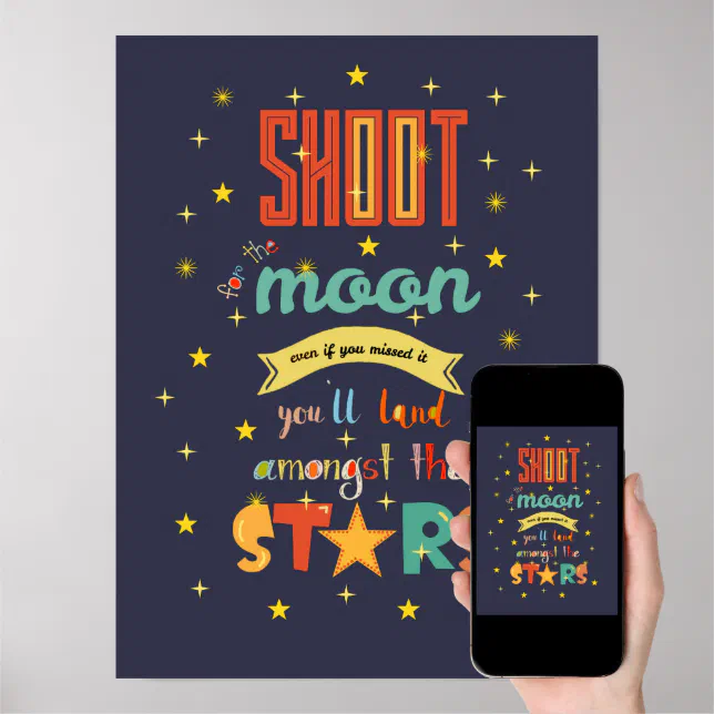 Shoot for the Moon Poster | Zazzle