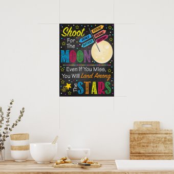 Shoot For The Moon Poster | Zazzle