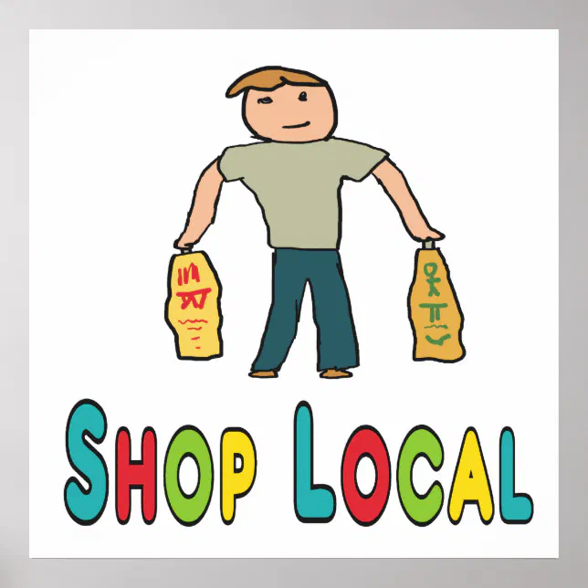 Shop Local Poster | Zazzle