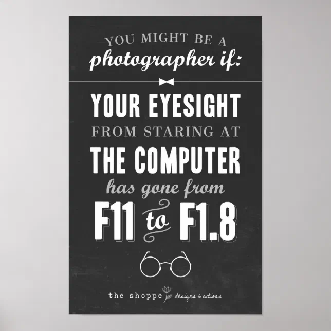 Shoppe Satire - Humor for Photographers Poster | Zazzle