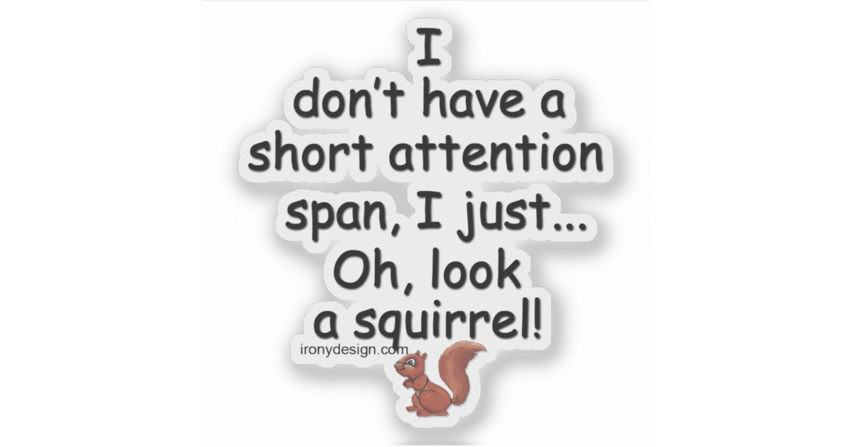 attention span saying