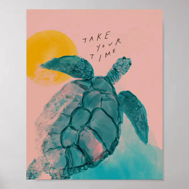 Short Inspirational Quote Sea Turtle Poster | Zazzle