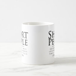 Short People Mug | Zazzle
