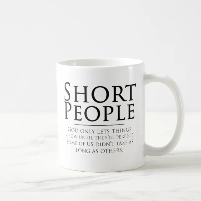 Short People Mug | Zazzle