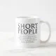 Short People Mug | Zazzle