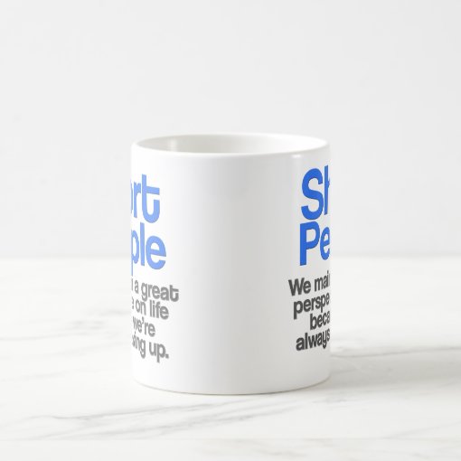 Short People Quote Mug | Zazzle