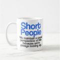 Short People Quote Mug | Zazzle