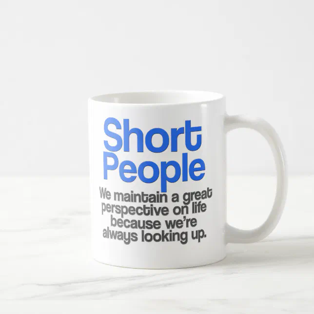 Short People Quote Mug | Zazzle