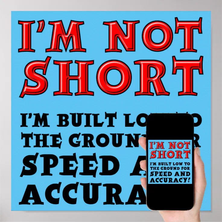 Short People Speed and Accuracy Poster Sign | Zazzle