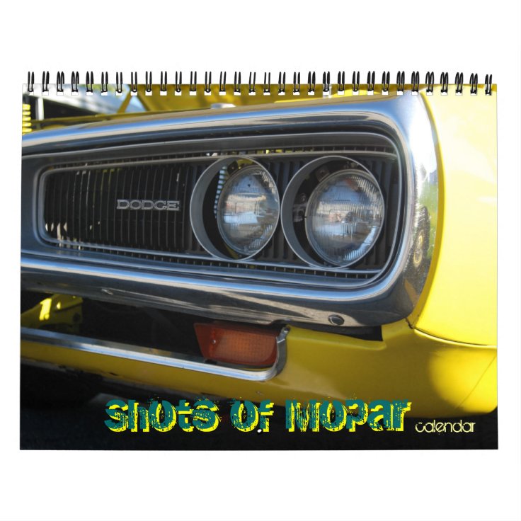 Shots of Mopar Calendar by WIZARD Photography | Zazzle