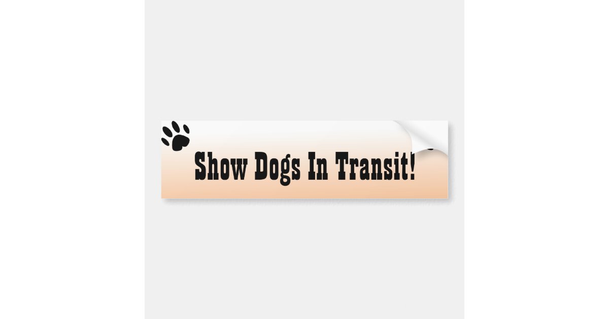 Show Dogs In Transit Bumper Sticker | Zazzle