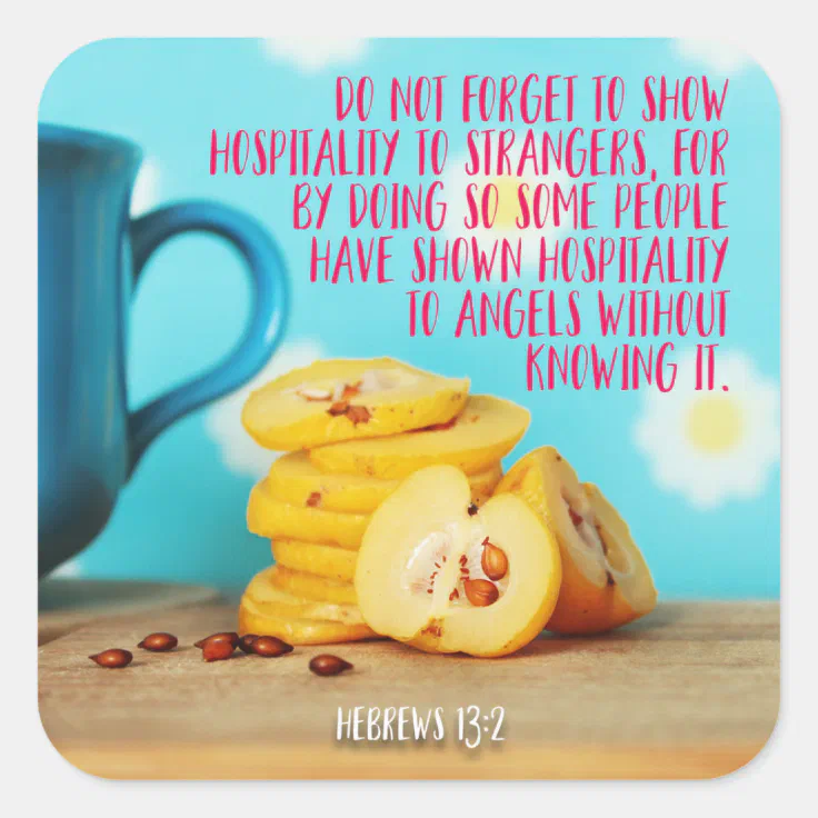 Show Hospitality To Strangers Square Sticker | Zazzle