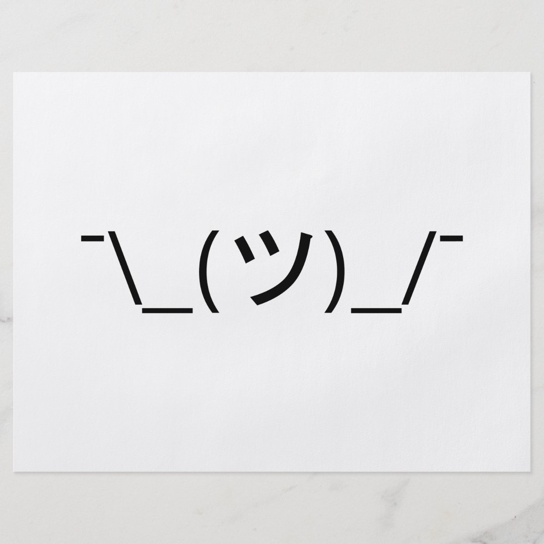 Shrug Emoticon ¯\_(ツ)_/¯ Japanese Kaomoji Flyer | Zazzle