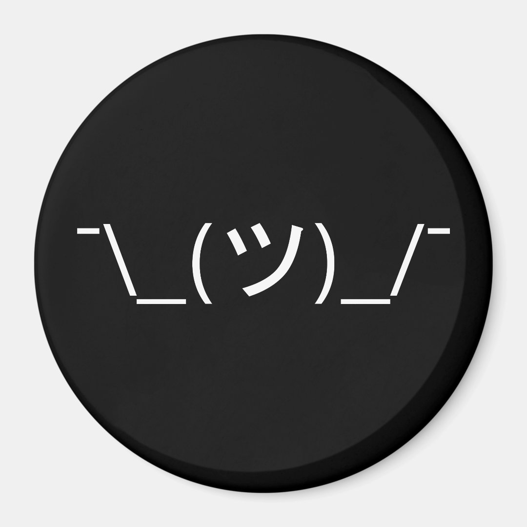 Shrug Emoticon ¯\_(ツ)_/¯ Japanese Kaomoji Magnet | Zazzle