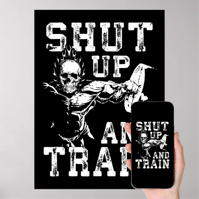 Shut Up And Train - Gym Workout Motivation Poster | Zazzle