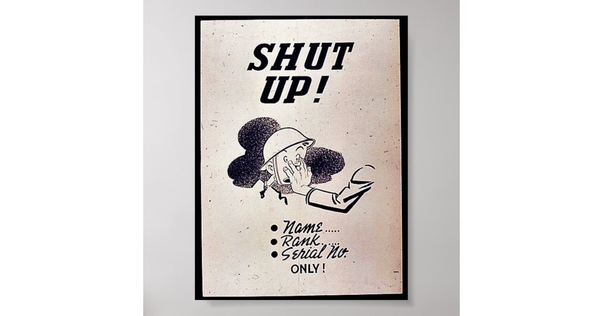 Shut Up! Poster | Zazzle