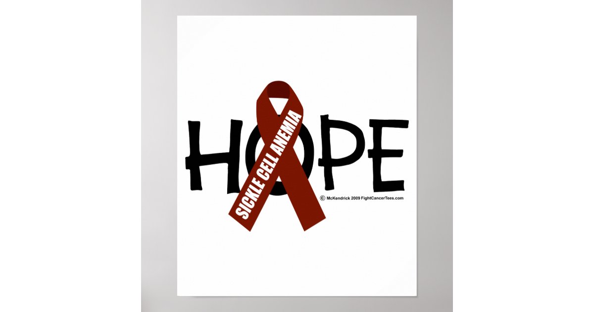 Sickle Cell Anemia Hope Poster | Zazzle