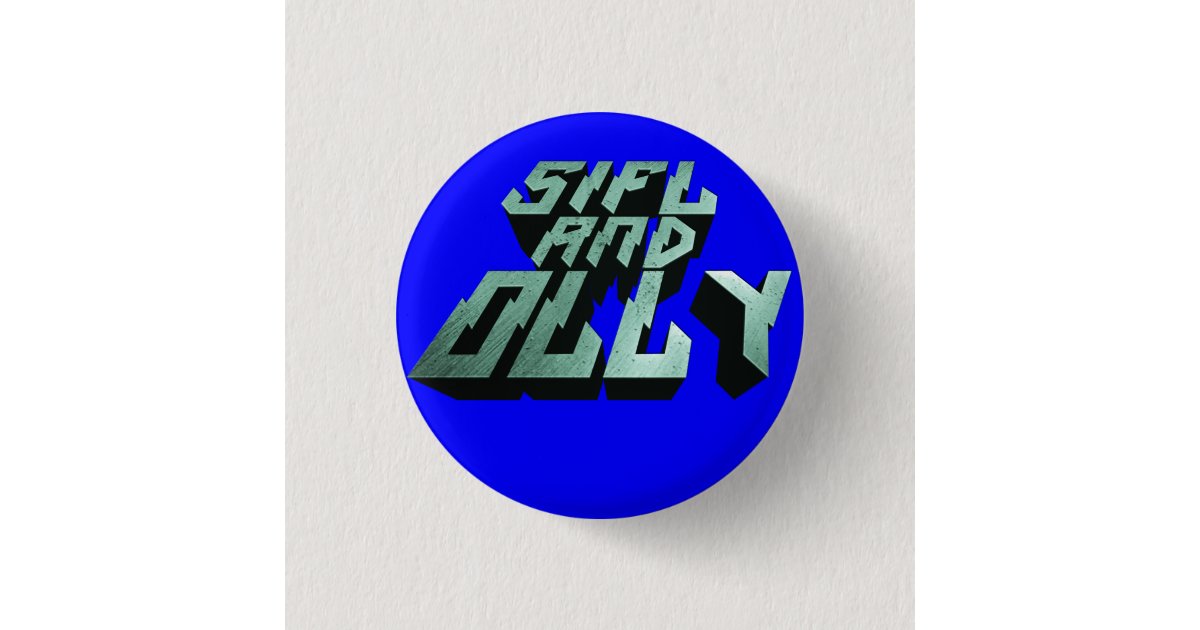Sifl and Olly Metal Logo Button(Blue) Pinback Button | Zazzle