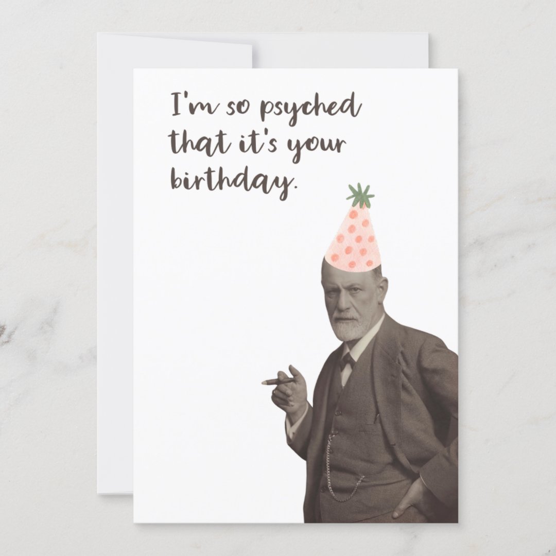 Sigmund Freud Funny Psychology Birthday Card | Zazzle