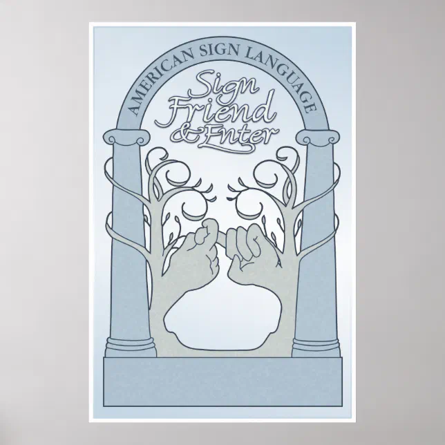 Sign Friend & Enter (ASL) | Zazzle