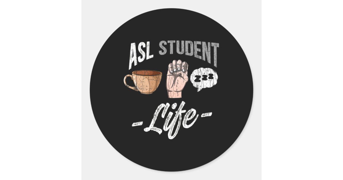 Sign Language Attire Deaf Awareness ASL Student Fu Classic Round ...