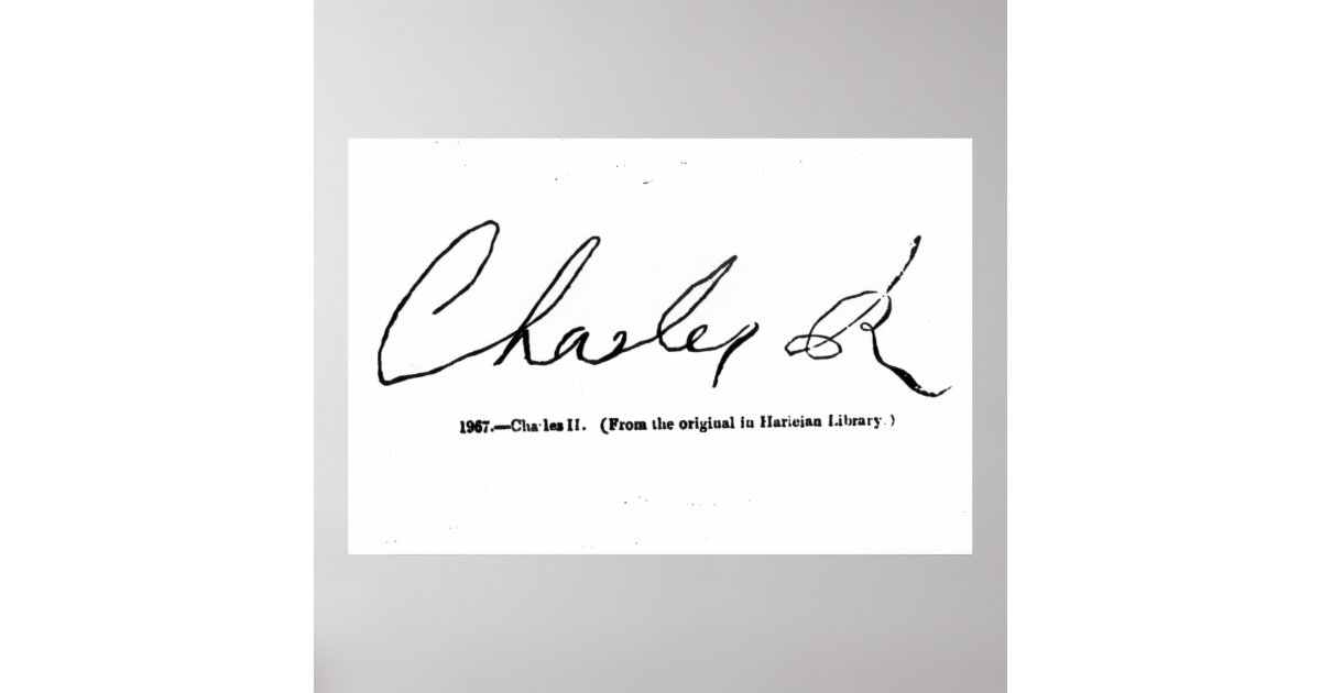 Signature of Charles II Poster | Zazzle