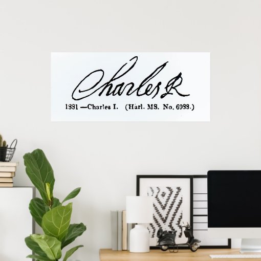 Signature of King Charles I Poster | Zazzle