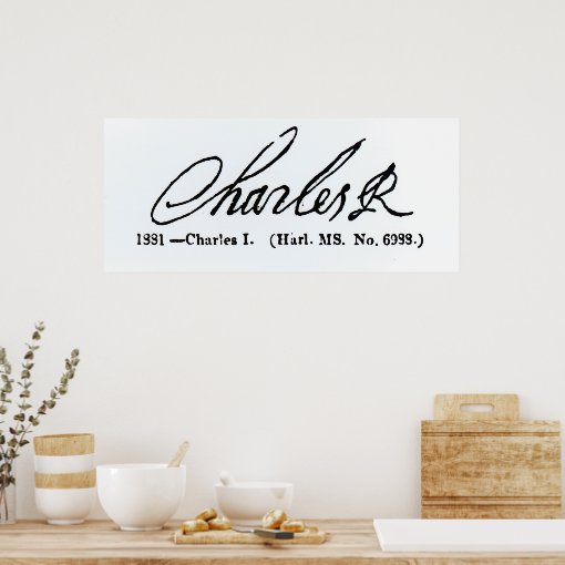 Signature of King Charles I Poster | Zazzle