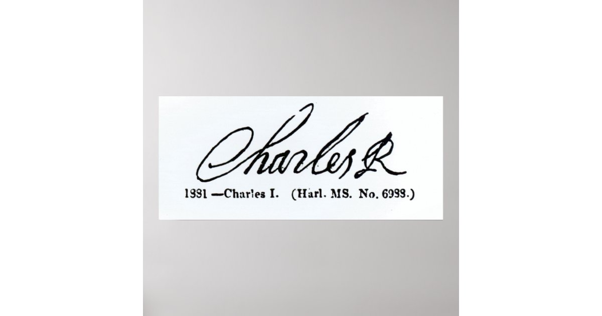 Signature of King Charles I Poster | Zazzle