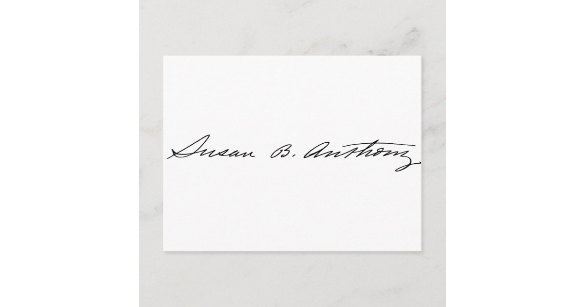Signature of Suffragette Susan B. Anthony Postcard | Zazzle