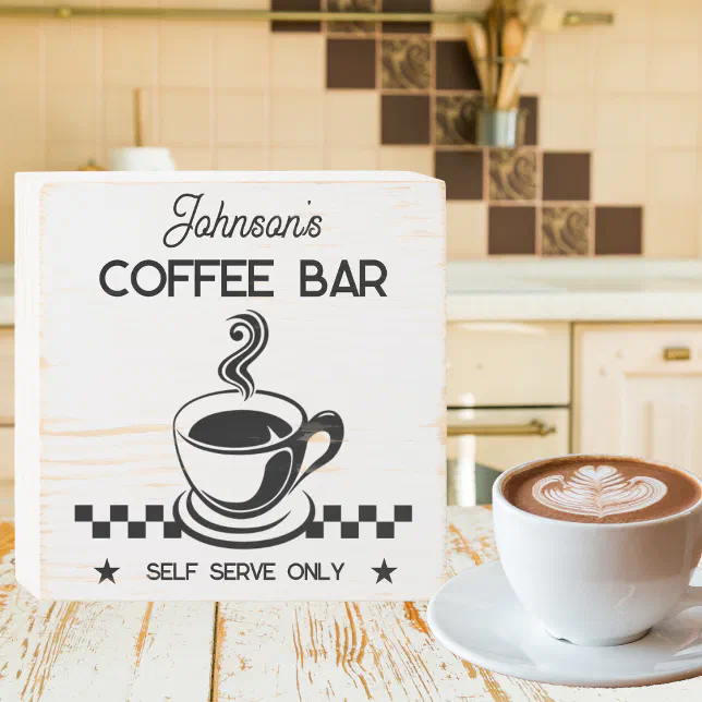 Signature Self Serve Coffee Bar Wooden Box Sign | Zazzle