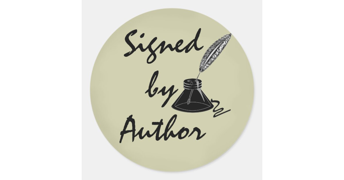 Signed by Author Stickers | Zazzle