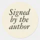 Signed by the Author Stickers | Zazzle