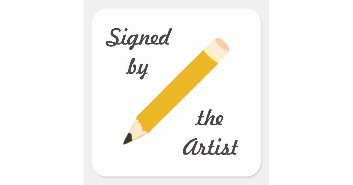 Signed Copy - Artist - Square Stickers (#54) | Zazzle