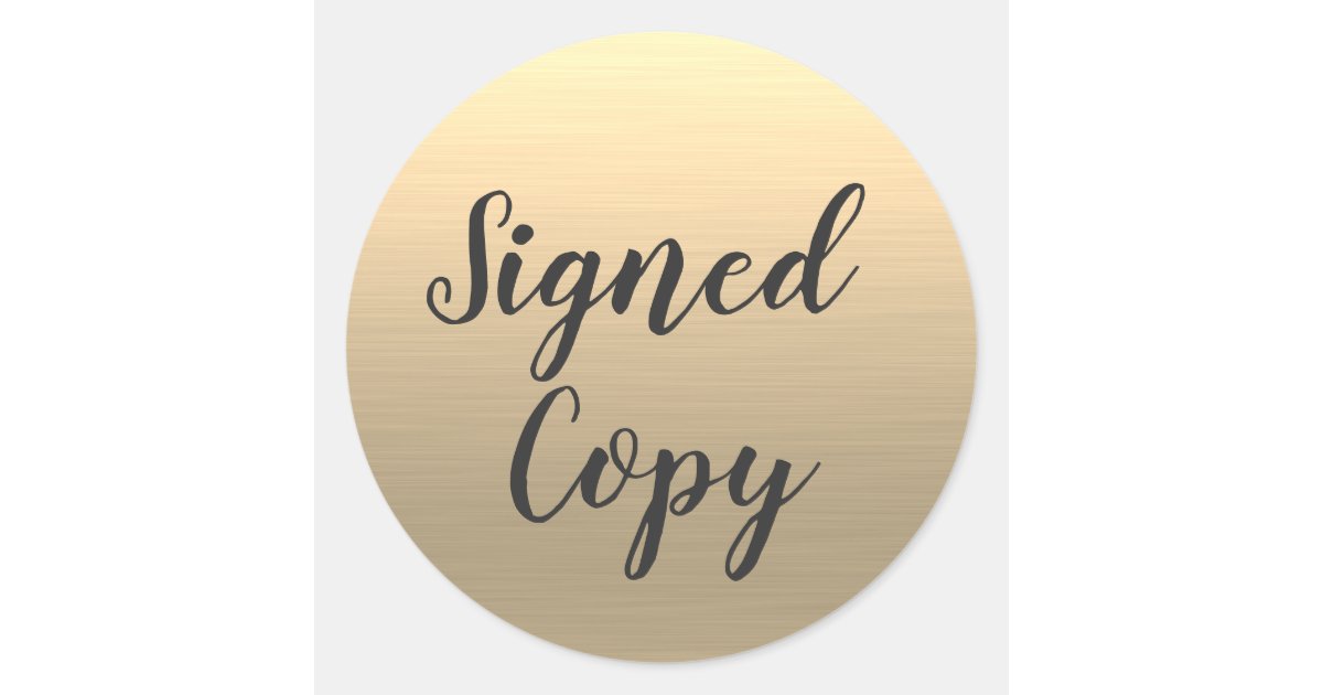 Signed Copy Gold Writer Classic Round Sticker | Zazzle