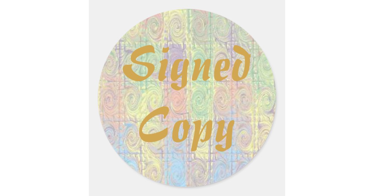 Signed Copy - Round Stickers (#44) | Zazzle