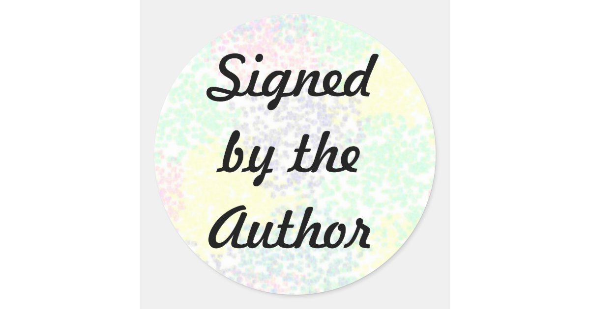 Signed Copy - Round Stickers (#55) | Zazzle