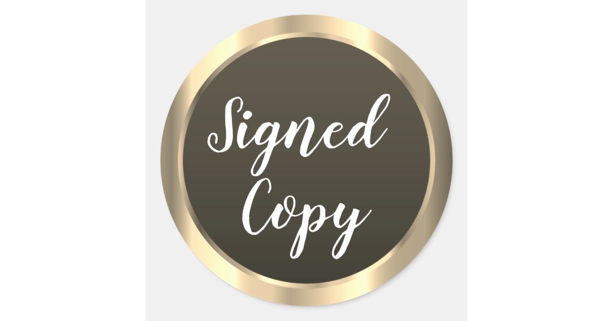 Signed Copy Writer Gold Classic Round Sticker | Zazzle