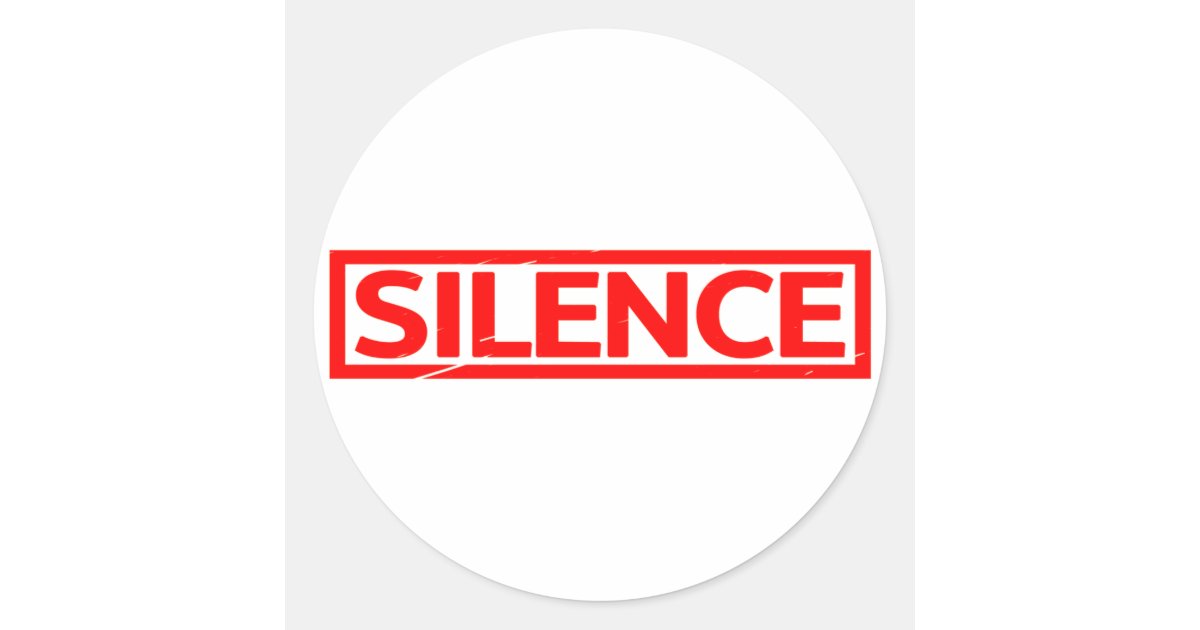 Silence Stamp Classic Round Sticker | Zazzle