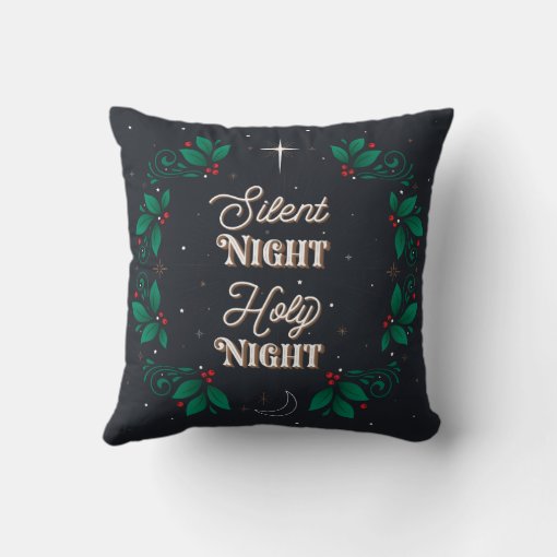 Silent Night, Holy Night Throw Pillow | Zazzle