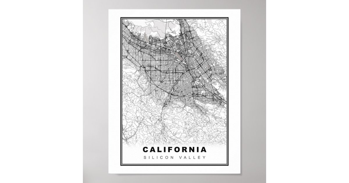 Silicon Valley Map Poster | Zazzle Silicon Valley Map Poster | Zazzle